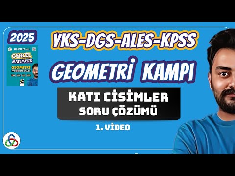 KATI CİSİMLER SORU ÇÖZÜMÜ | 1.Video | 2025 YKS - DGS - KPSS - ALES  - AYT GEOMETRİ