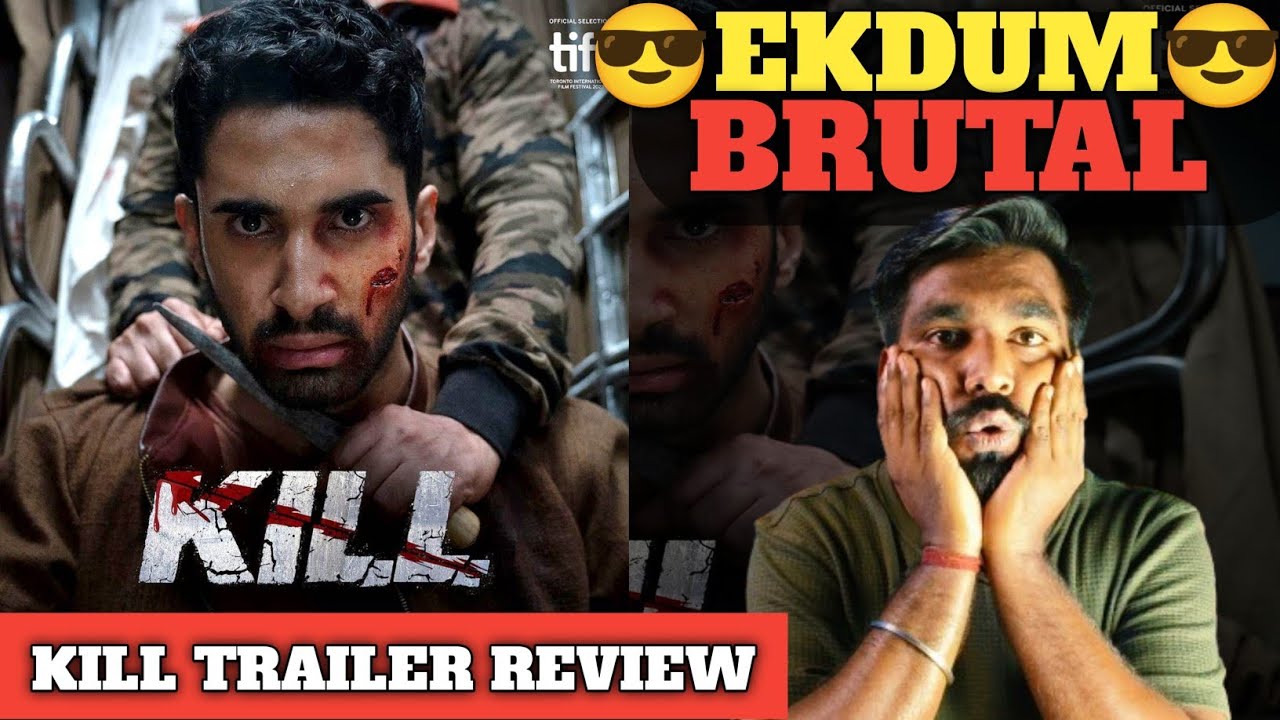 Kill Trailer Review | Kill movie Trailer Review | Raghav juyal ...