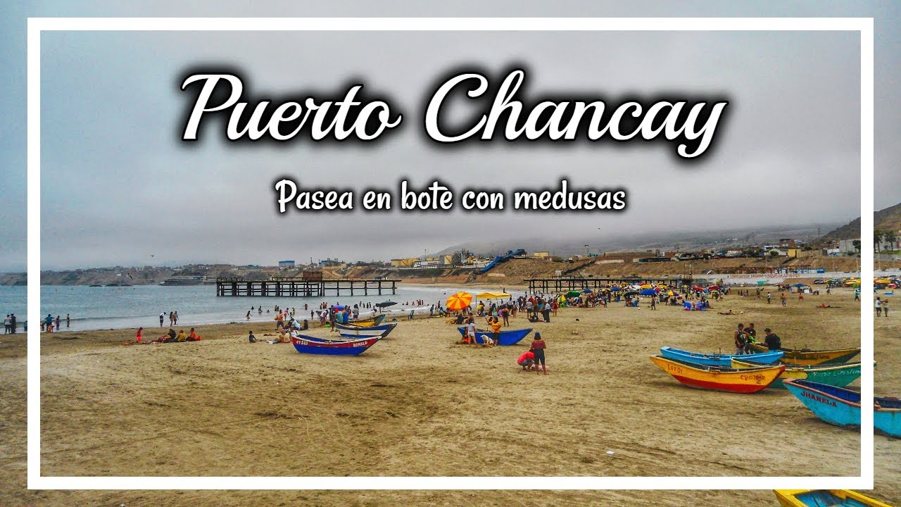 PUERTO CHANCAY: como llegar con menos de 20 soles / viajando sola - YouTube