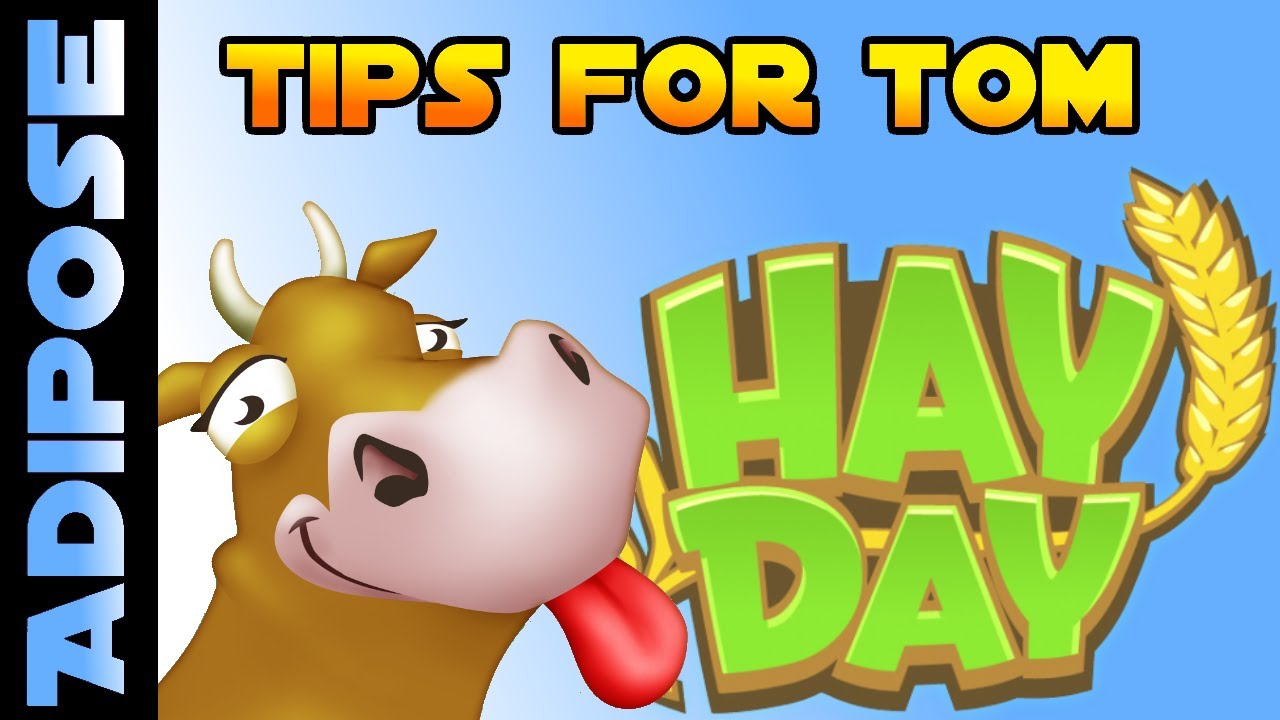 Hay Day- Tips for Using Tom! Land Expansion & Making Money! - YouTube