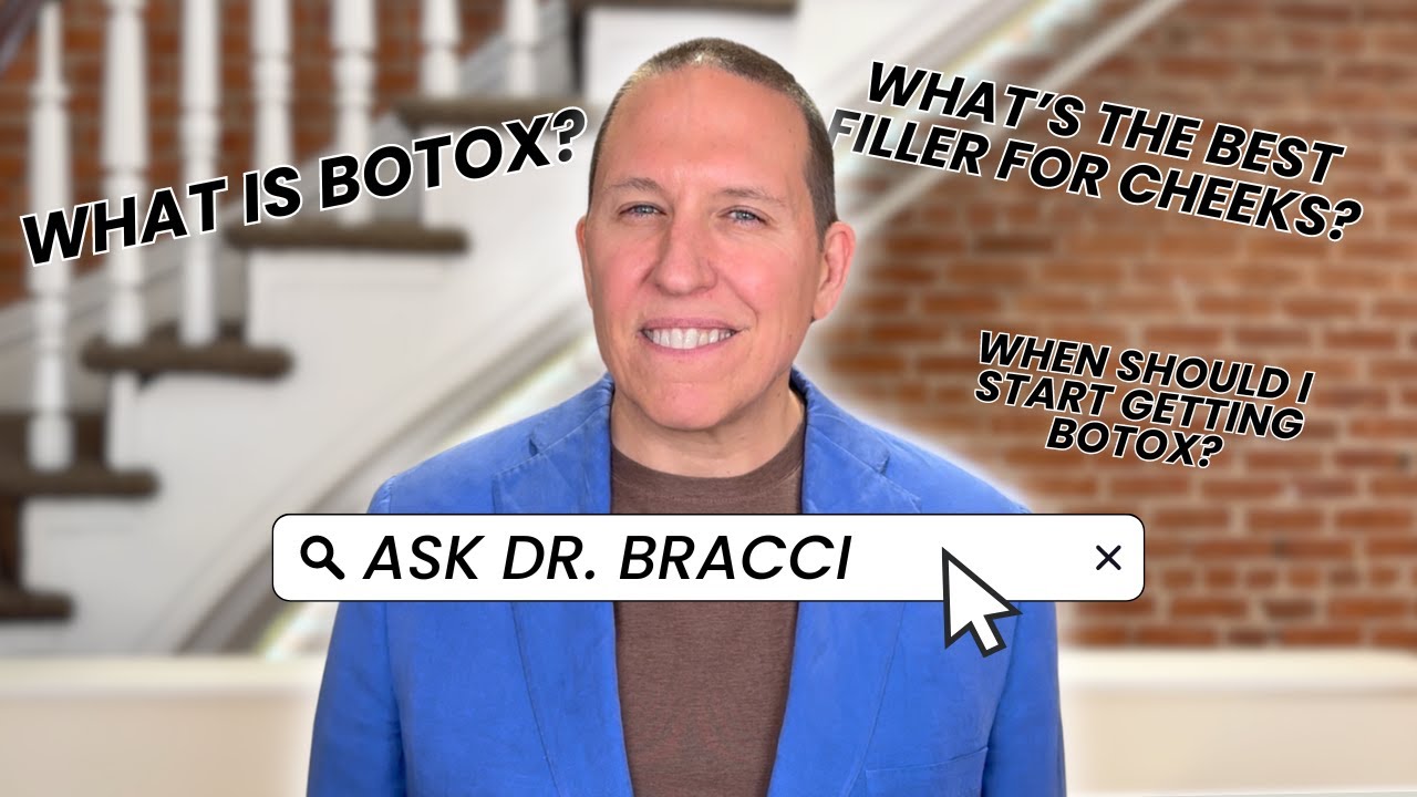 Ask Dr. Bracci: Your Botox and Filler Questions Answered (by an Expert ...