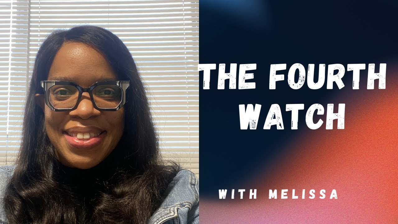 The Fourth Watch - YouTube