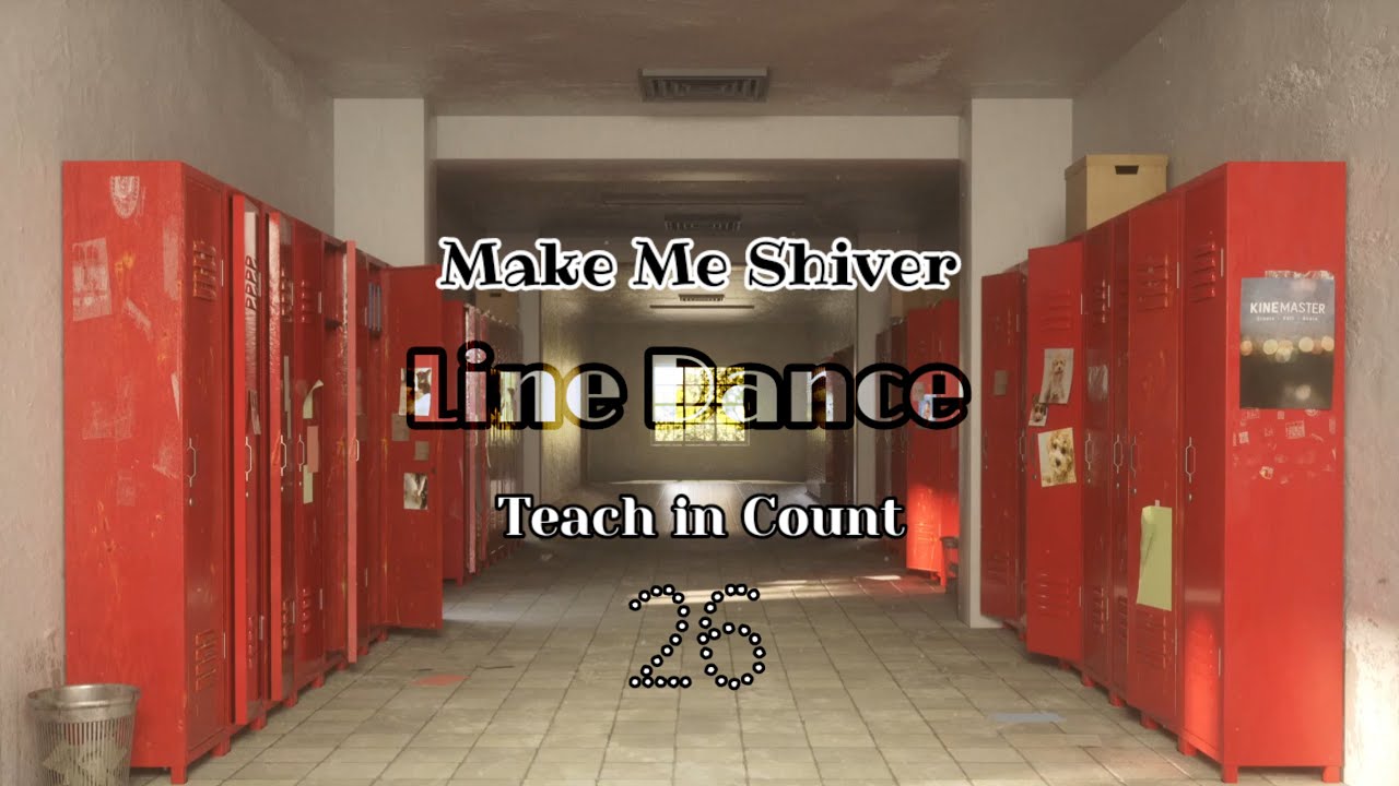 Make Me Shiver Line Dance - Teach in Count [K-Boom] - YouTube