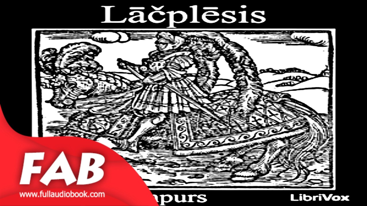 Lāčplēsis Full Audiobook by Andrejs PUMPURS by Poetry Audiobook - YouTube