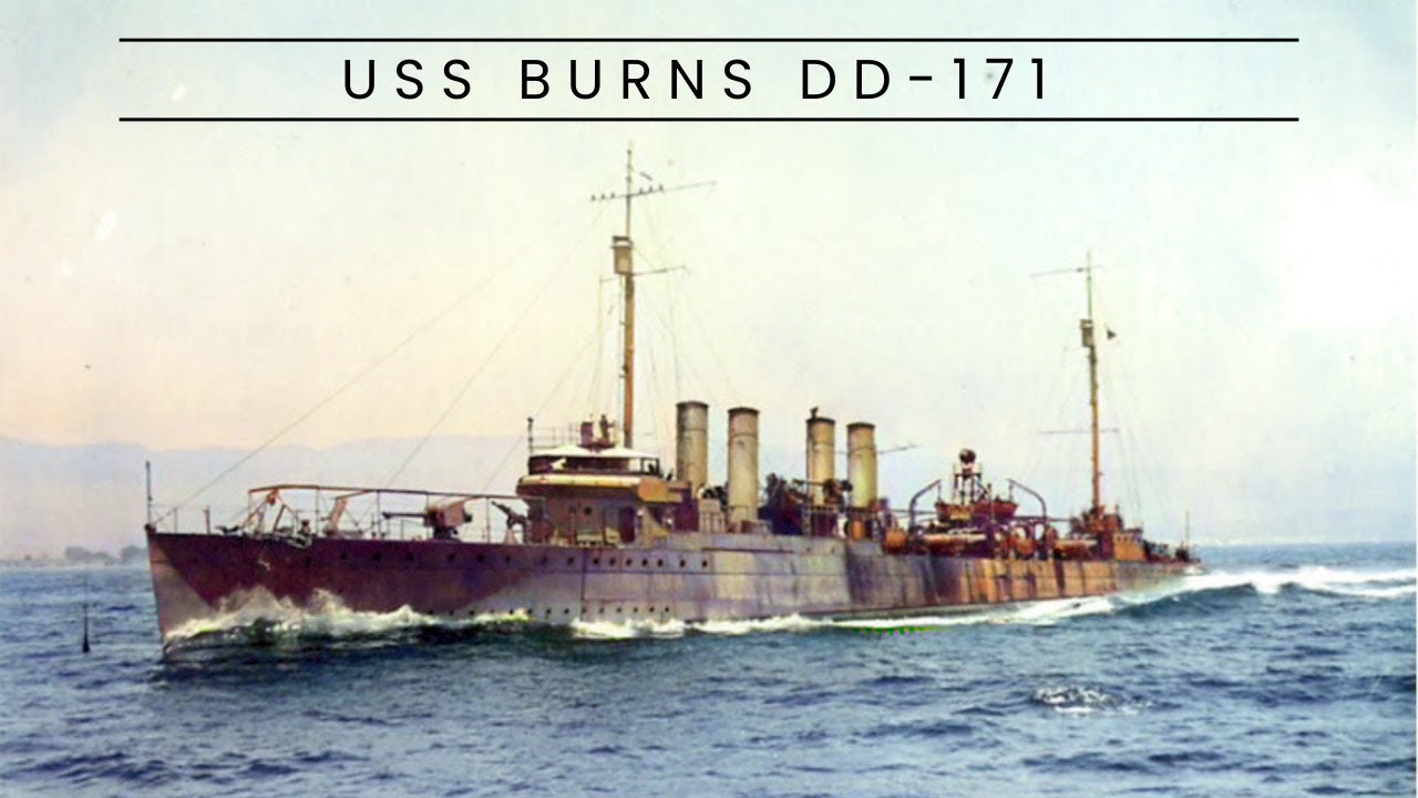 USS Burns (DD-171) – The Last of the Four-Piper Destroyers - YouTube