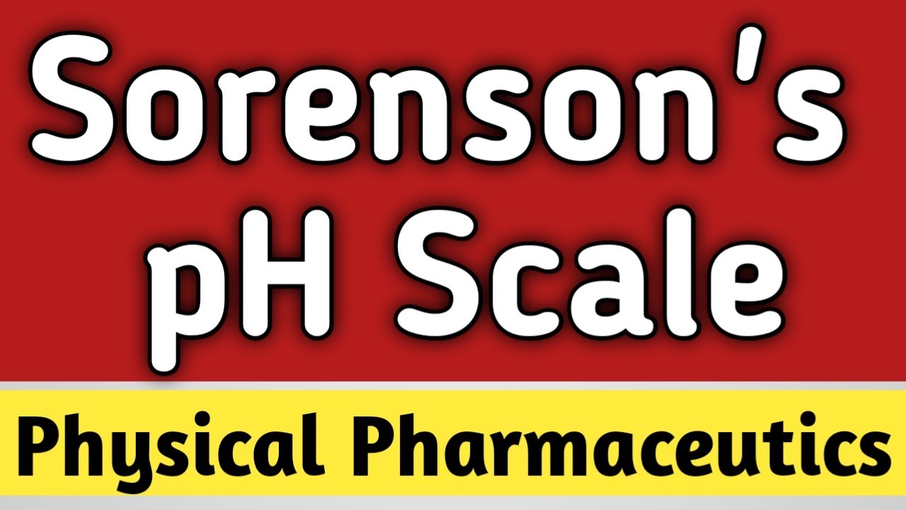 pH Scale | Sorenson's pH Scale | Physical Pharmaceutics | Pharma wins ...