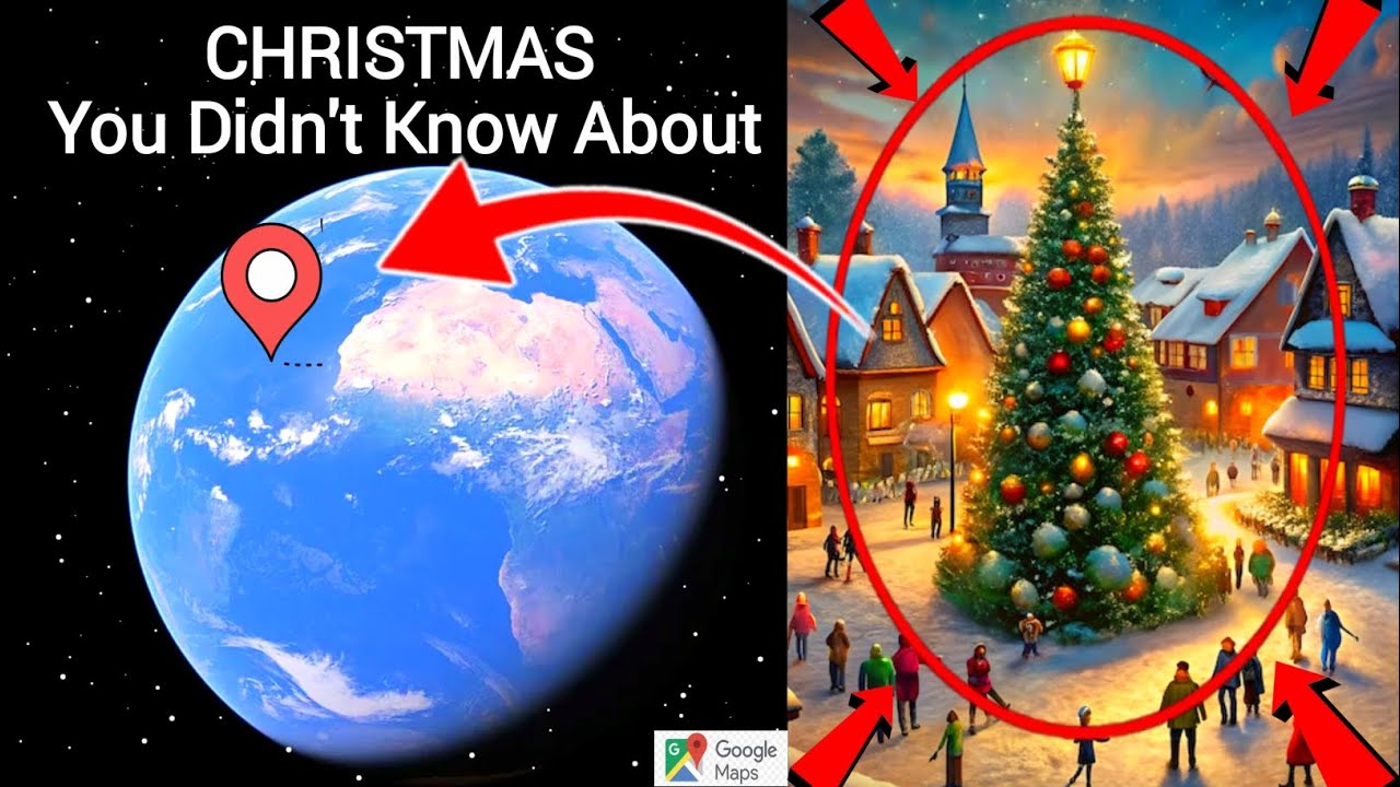 I Found CHRISTMAS🎄On Google Earth Location You Didn't Know About - YouTube