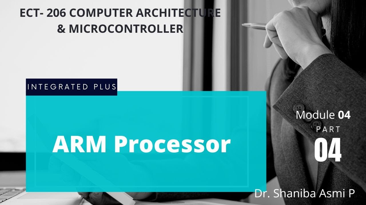 MODULE 04 |PART 04| ARM Processor |ECT206 COMPUTER ARCHITECTURE ...