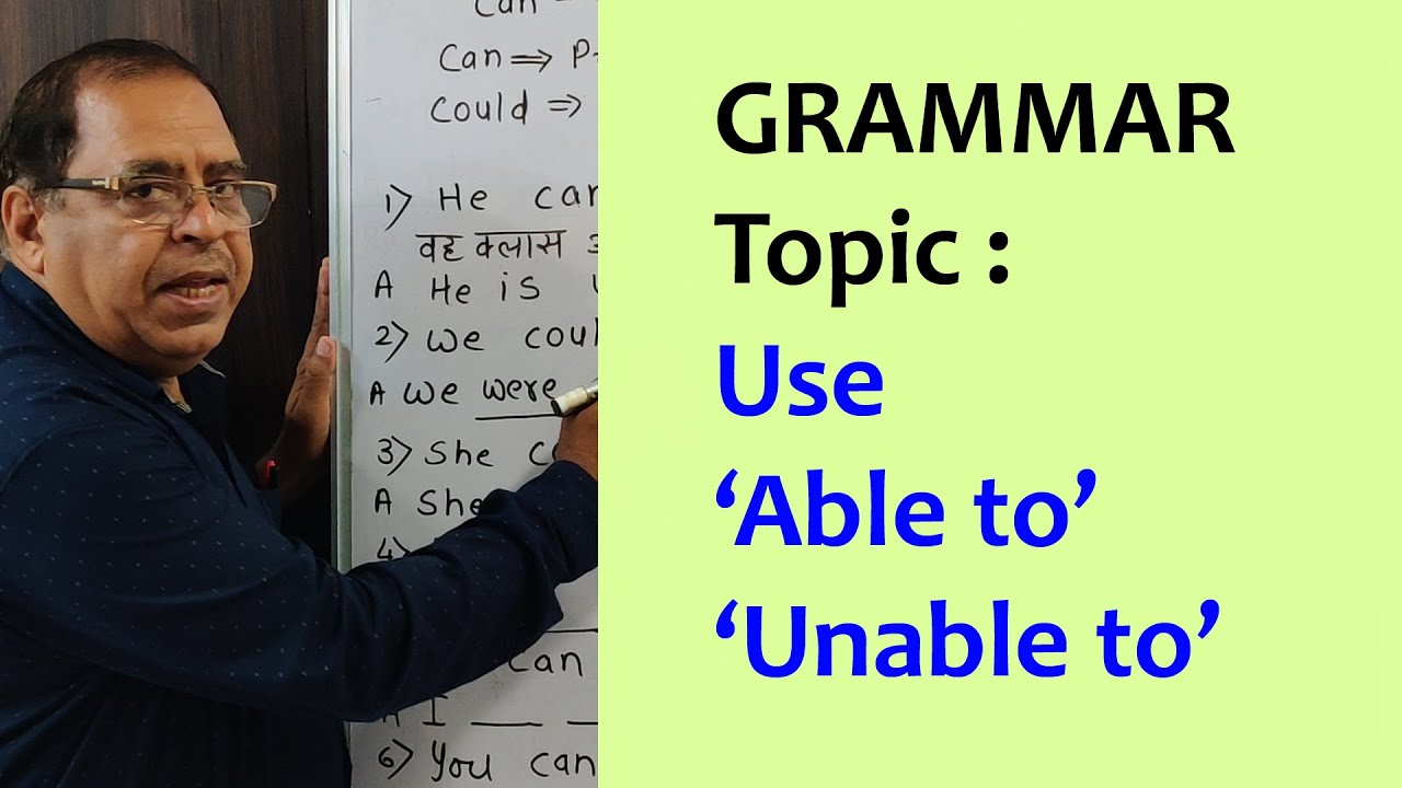Grammar Class | Topic : Use 'Able to' 'Unable to' | Std 8th, 9th & 10th ...