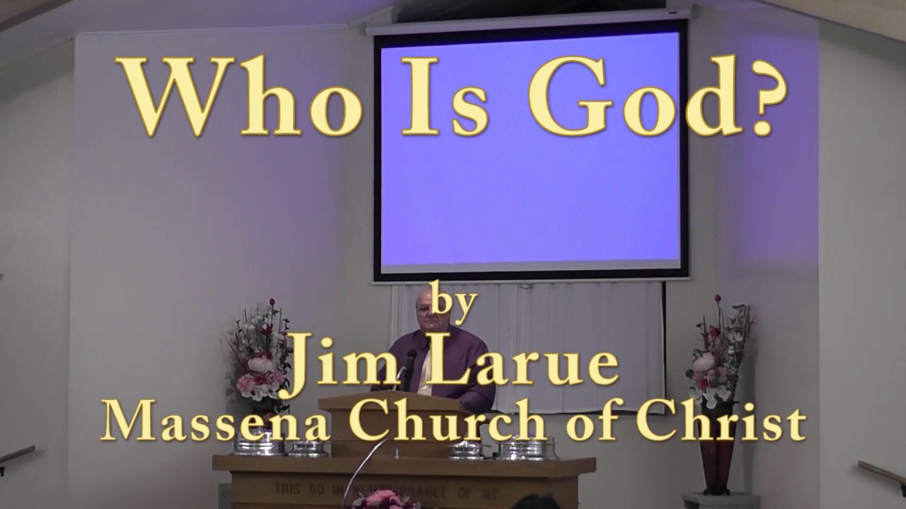 Jim Larue ~ Who Is God - YouTube