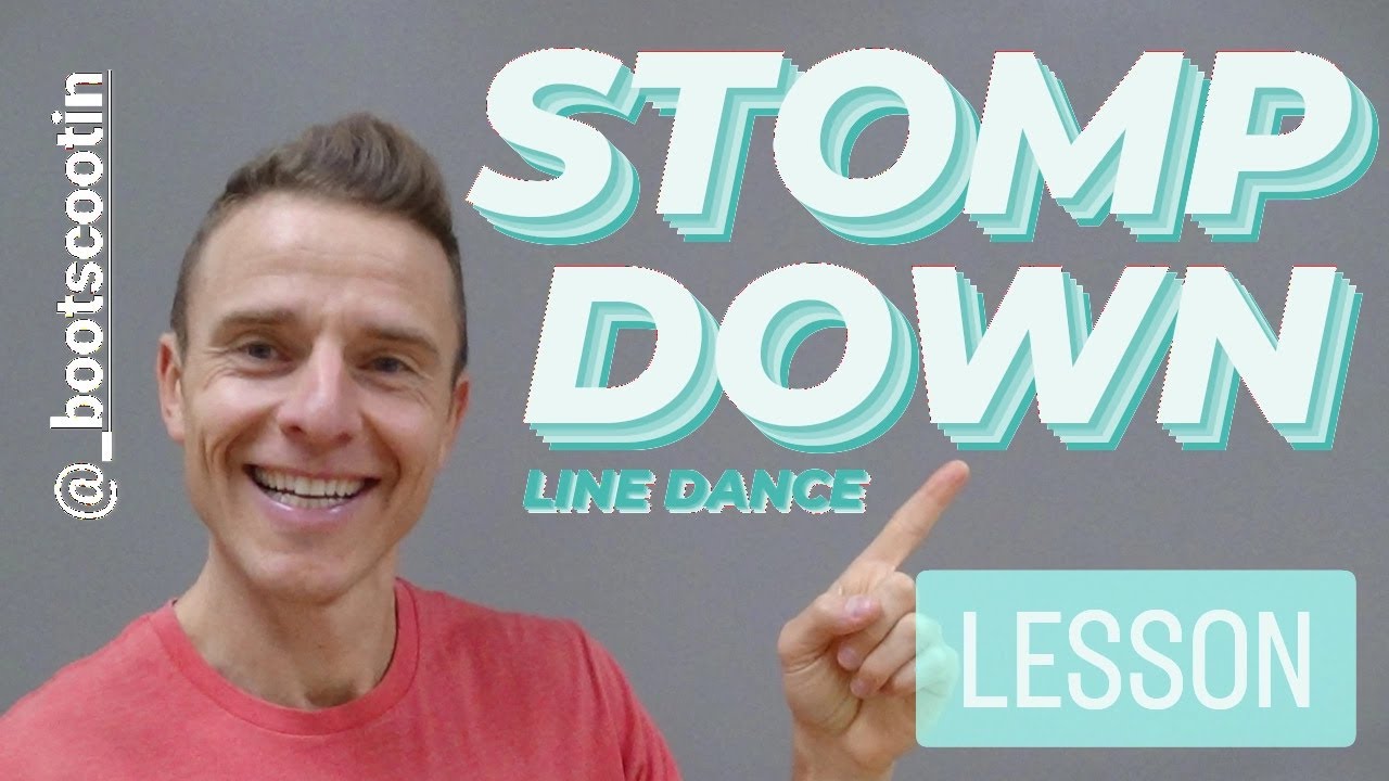 STOMP DOWN -- Line Dance LESSON - YouTube