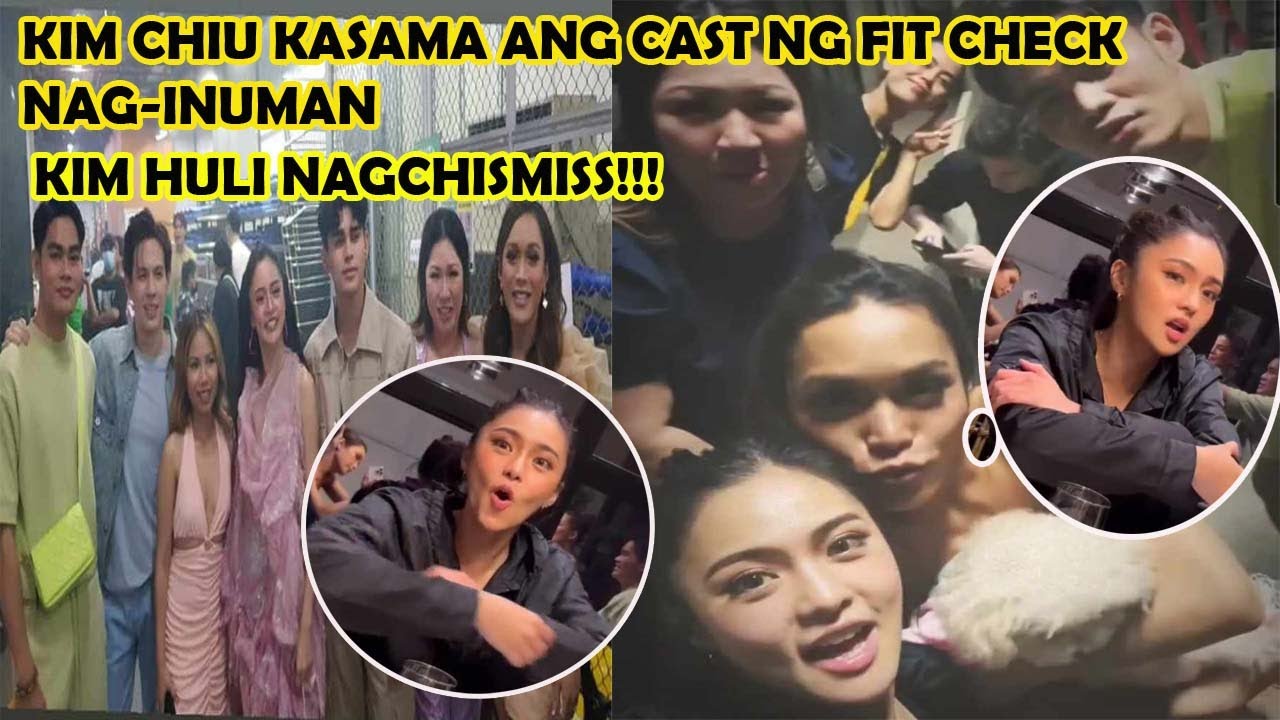 JUST IN: KIM CHIU NAHULING NANGCHISMIS | KIM AT IBANG CAST NG FIT CHECK ...