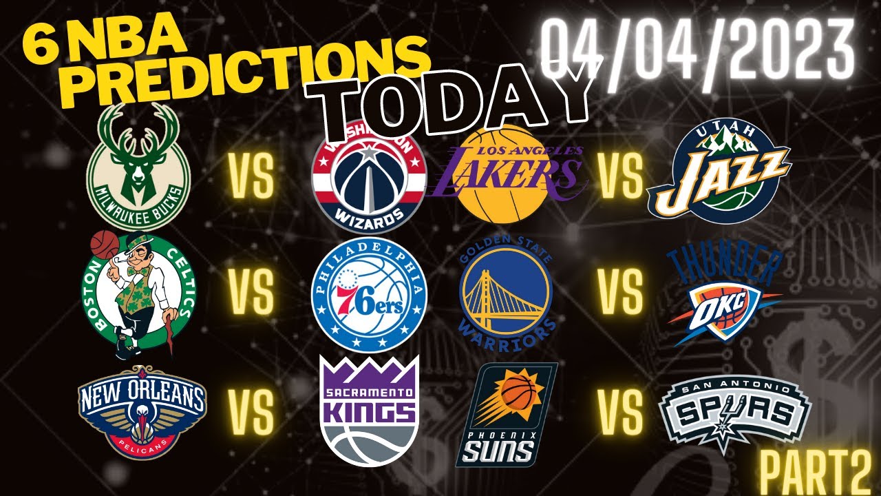 6 Nba Picks Today - 4/04/23 - Nba Predictions Today And Nba Betting ...