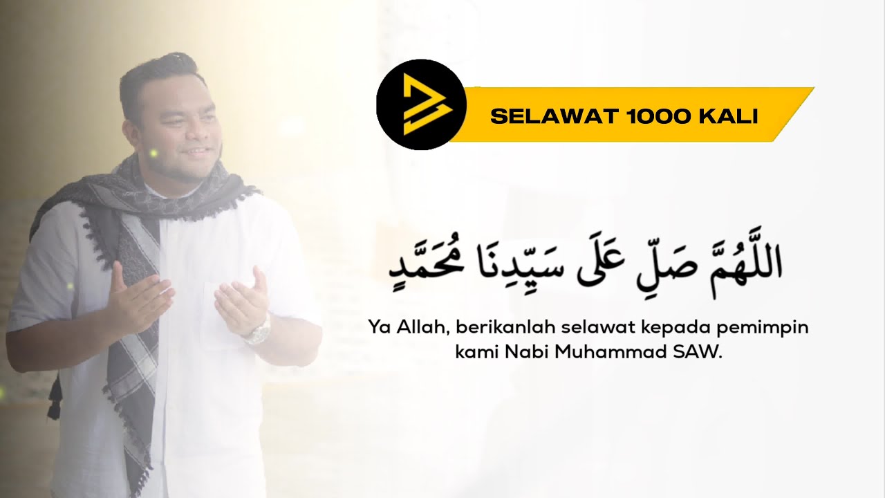 SELAWAT 1000 KALI Amalan Harian Tanda Cintakan Nabi (1000X ulang) - YouTube