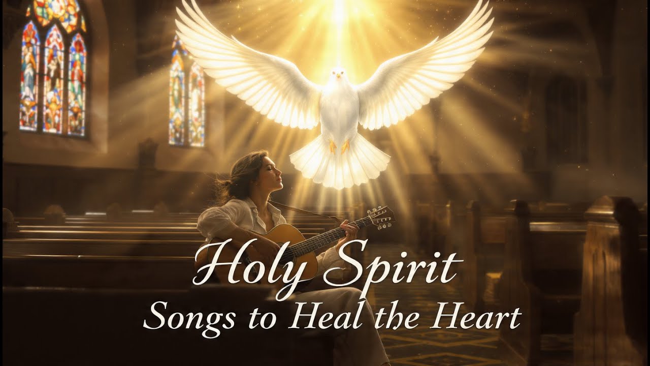 6 Beautiful Holy Spirit Songs to Touch Your Heart | Worship Music to ...