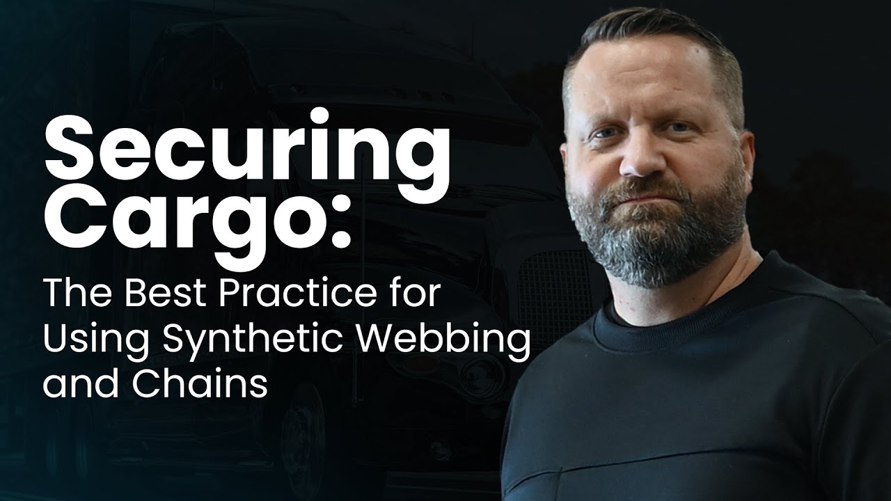Securing Cargo: The Best Practice for Using Synthetic Webbing and ...