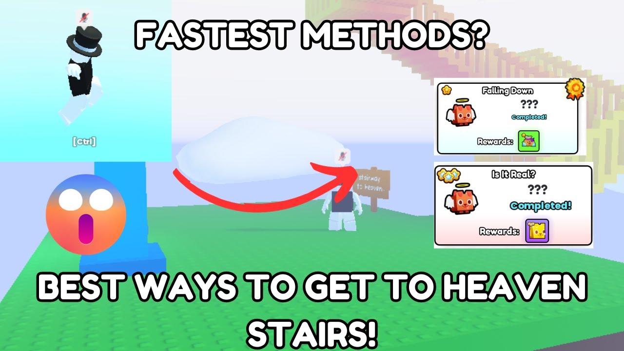 The *FASTEST* Ways To Get To The Heaven Stairs! Pet Simulator 99 - YouTube