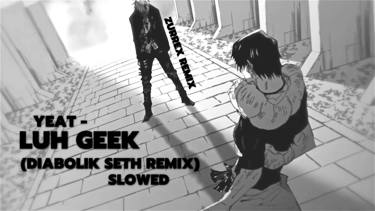 YEAT - LUH GEEK (TIKTOK REMIX) - YouTube