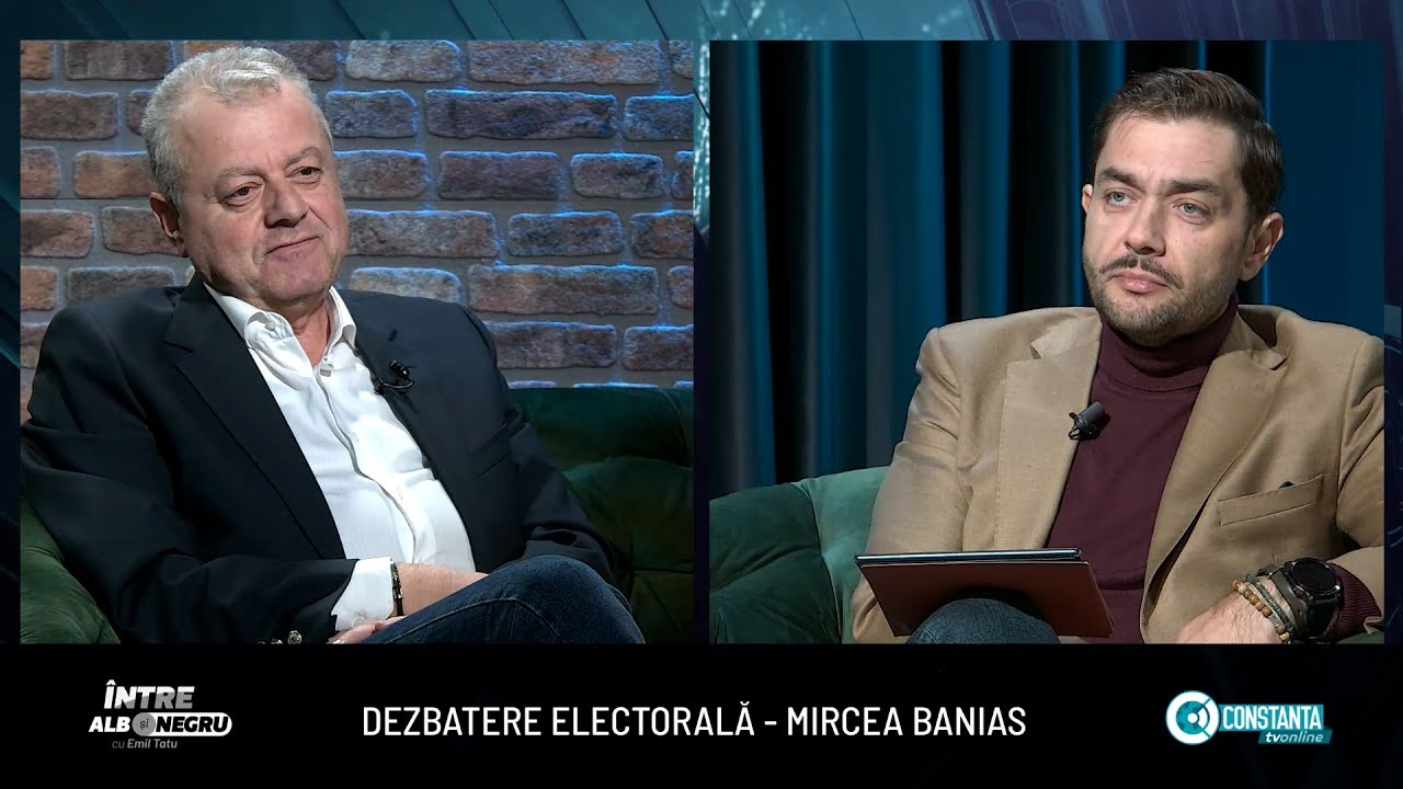 Dezbatere electorală - Mircea Banias, „Între alb și negru” cu Emil Tatu ...