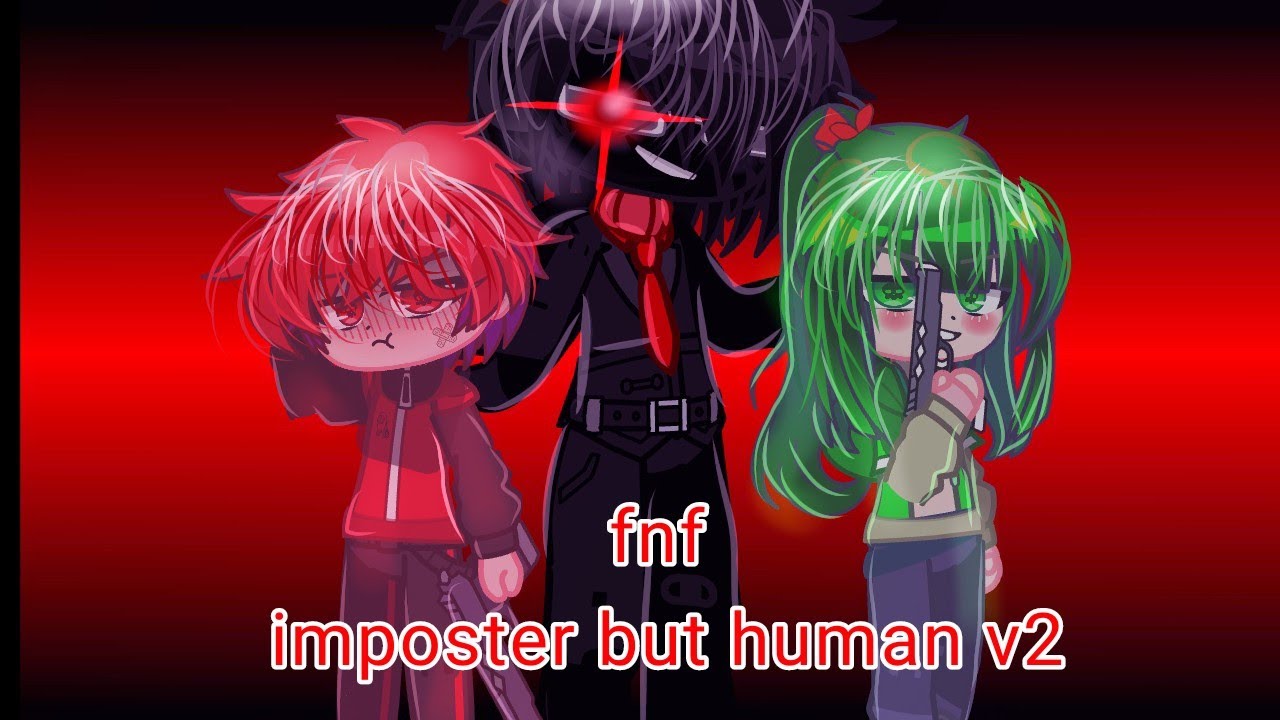 Red×Green | fnf imposter but human v2{Gache Club}•° - YouTube