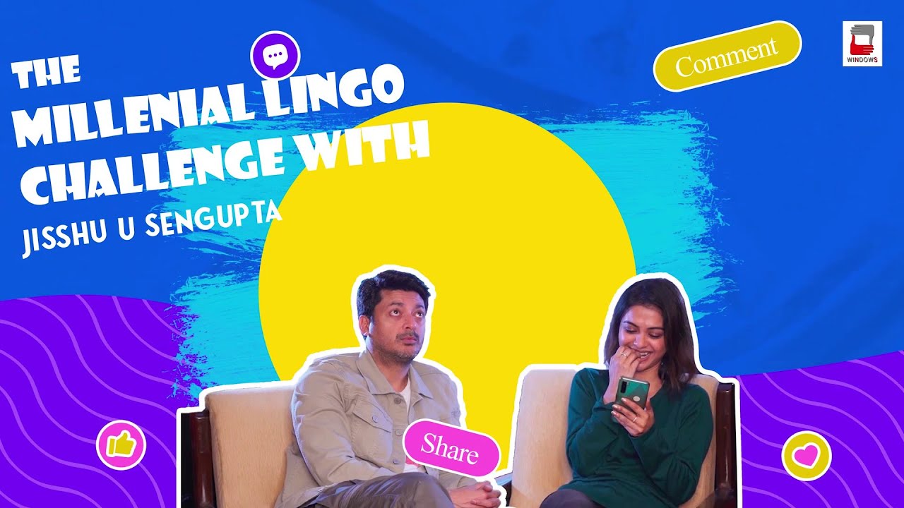 MILLENIAL LINGO CHALLENGE | JISSU SOLANKI | WINDOWS PRODUCTIONS ...