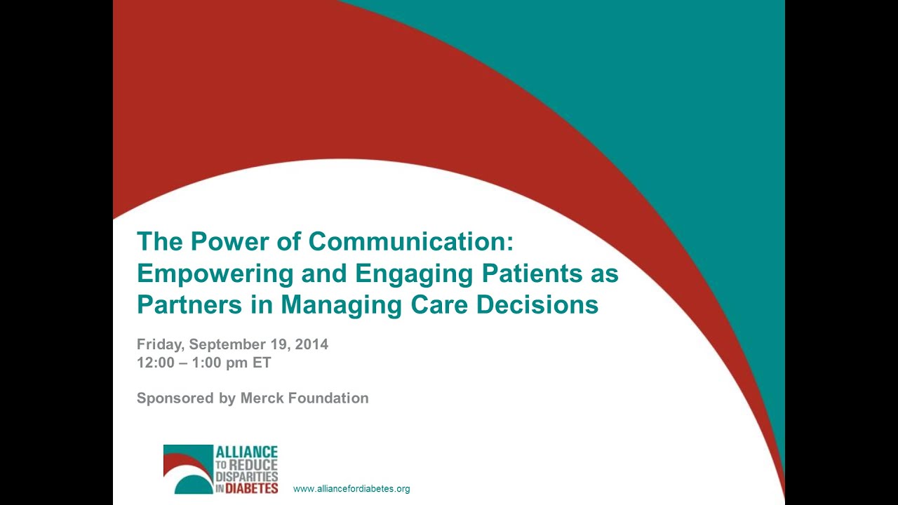 The Power of Communication: Empowering and Engaging Patients as ...