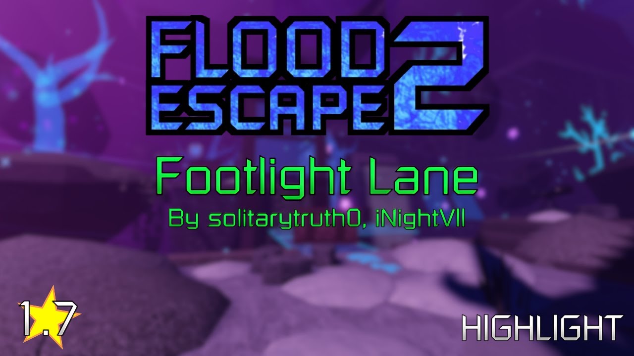Roblox | Flood Escape 2 - Footlight Lane [HIGHLIGHT] - YouTube