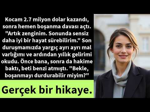 Eşim 2,7 milyon dolar kazandı ve boşanma davası açtı—sonra yargıç yıllık gelirimi mahkemede okudu