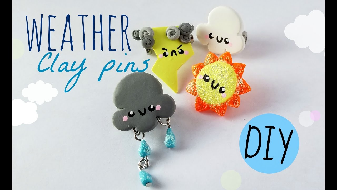 DIY Weather Clay Pins - YouTube