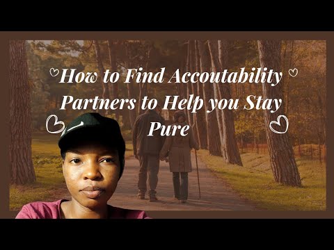 How to find Accountability Partners to Help you Stay Pure - YouTube