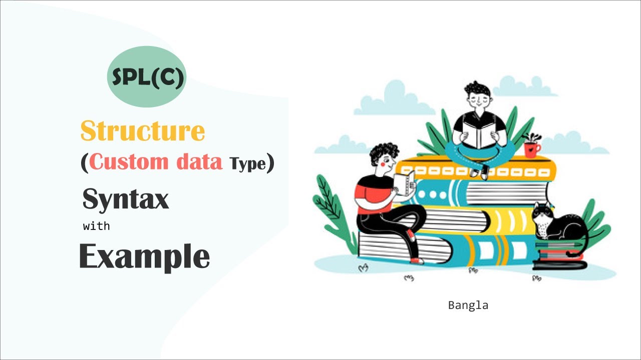 Custom data type : Structure (SPL - C programming) | Coding Bangla | Structure - YouTube
