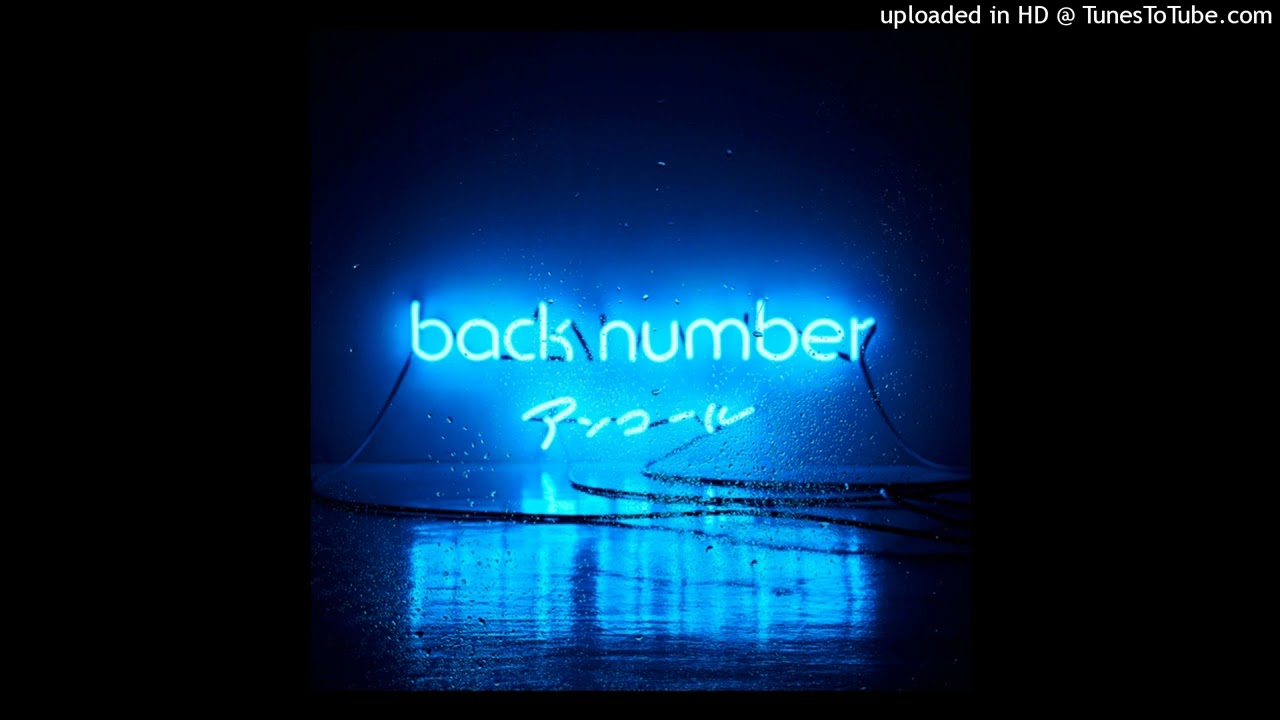 back number - 電車の窓から - YouTube