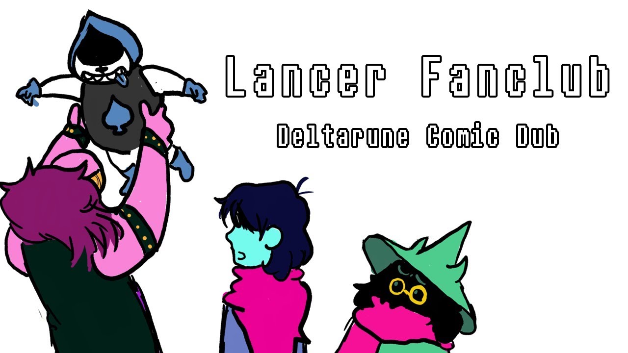 Lancer Fanclub - Deltarune Comic Dub - YouTube