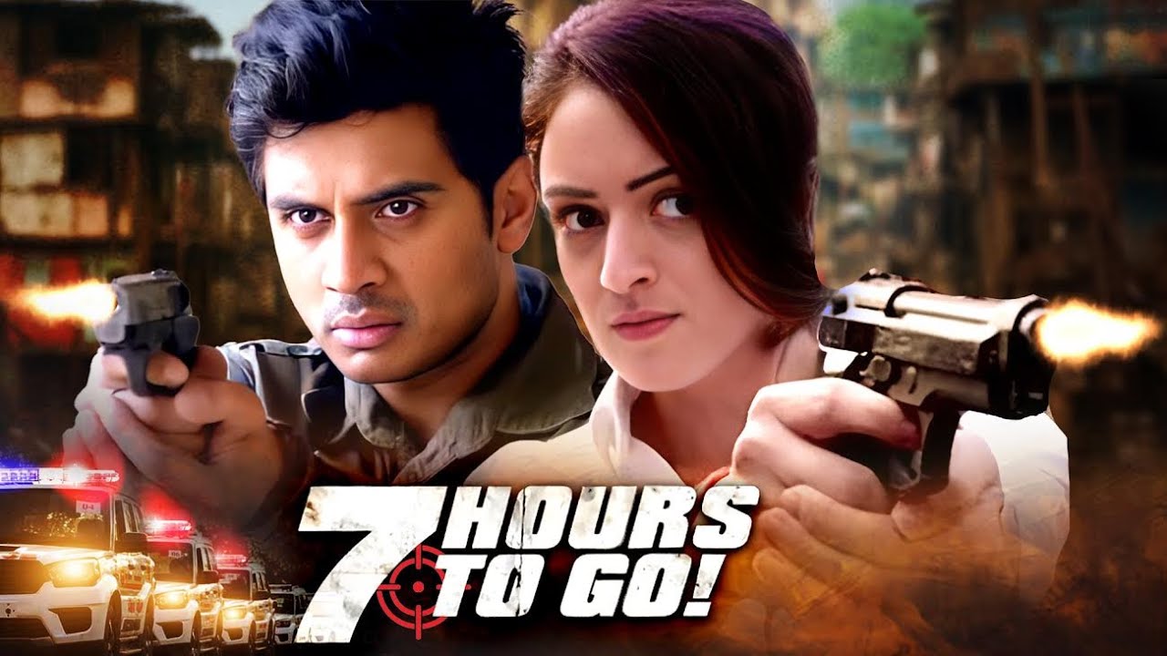 7 Hours To Go (2016) Full Hindi Movie (4K) | Shiv Pandit & Natasha ...