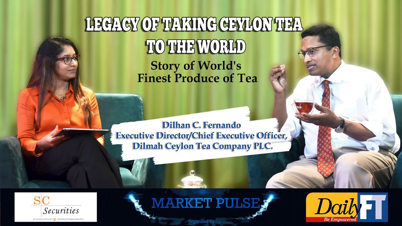 Legacy of Taking Ceylon Tea to the World - Story of World's Finest ...