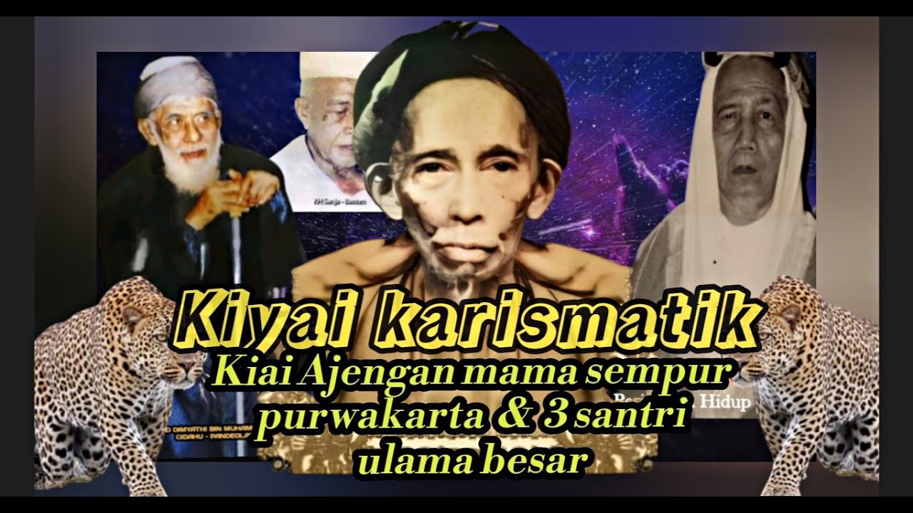 kisah kiyai ajengan mama sempur purwakarta & tiga santri calon ulama ...