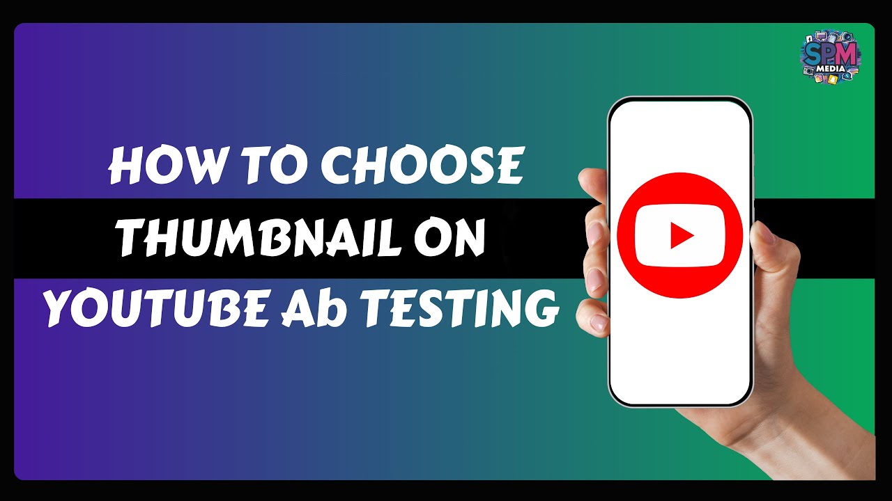 How to Choose Thumbnail on YouTube Ab Testing - YouTube