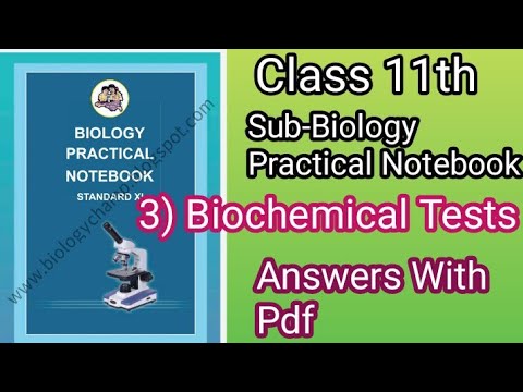 Class 11th Biology Practical Notebook|| 3. Biochemical Tests Answers ...