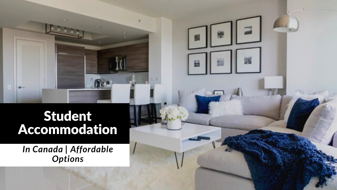 Types of Student Accommodation in Canada | Complete Guide 2021| Perfect ...