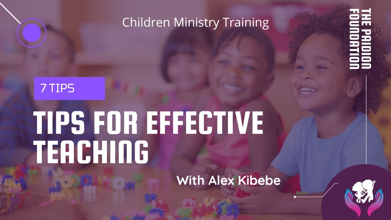Children Ministry Training - Tips to Being Effective in Your Lesson ...