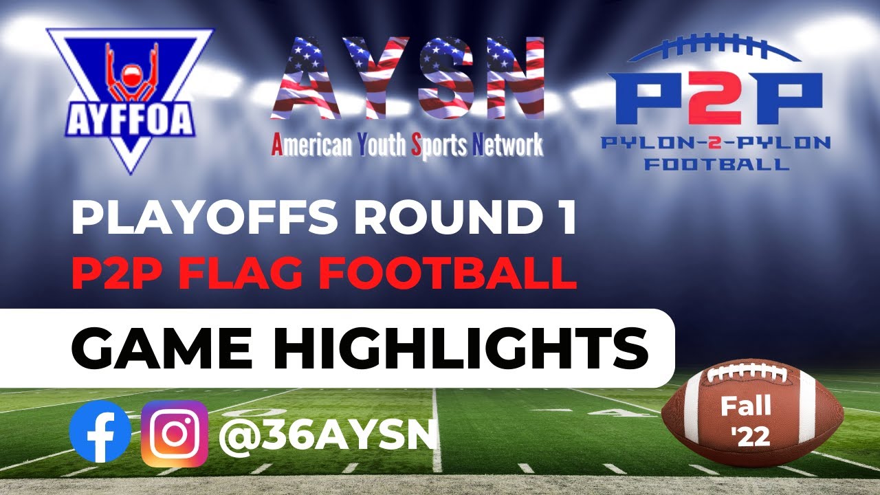 Fall '22 Pylon-2-Pylon Flag Football Highlights - Playoffs Round 1 ...