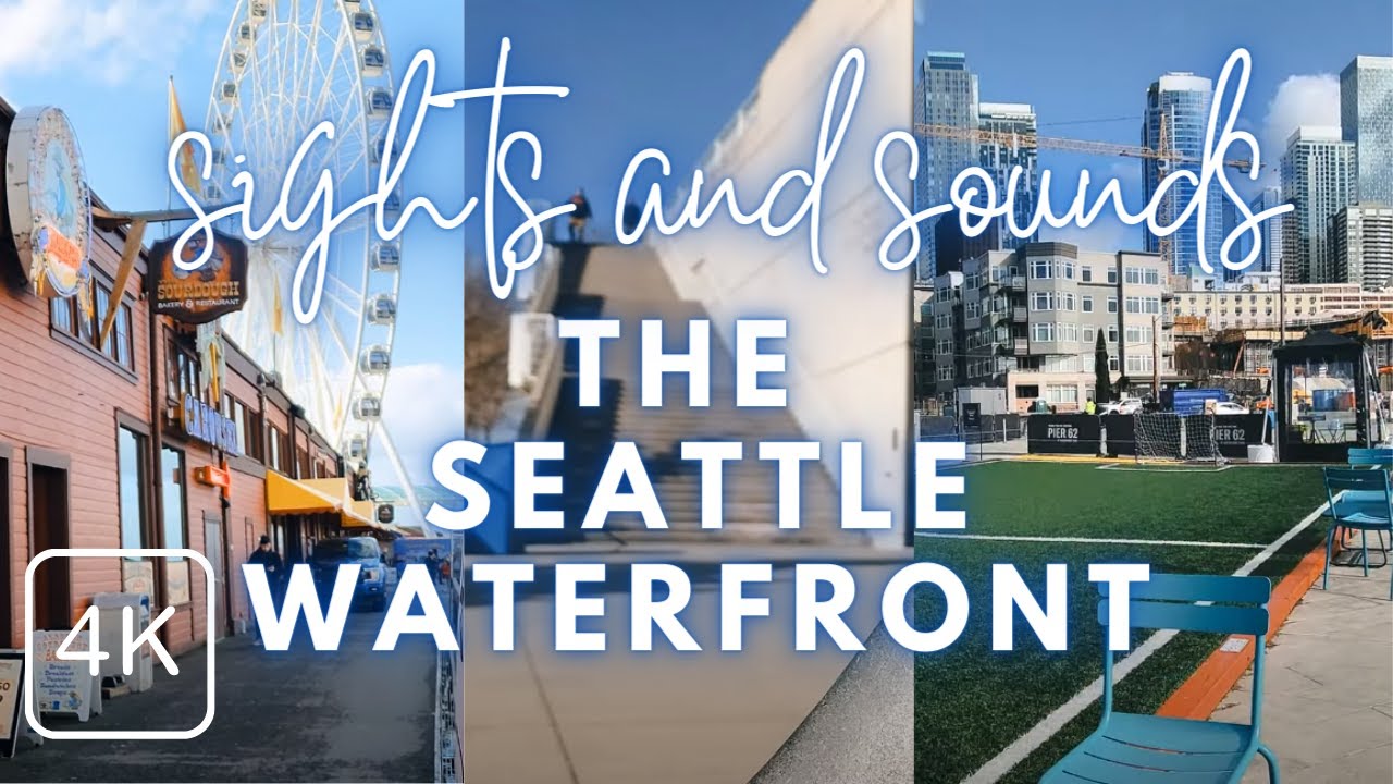 Get Ready for the Epic Views of Seattle's Waterfront: Captured on the ...