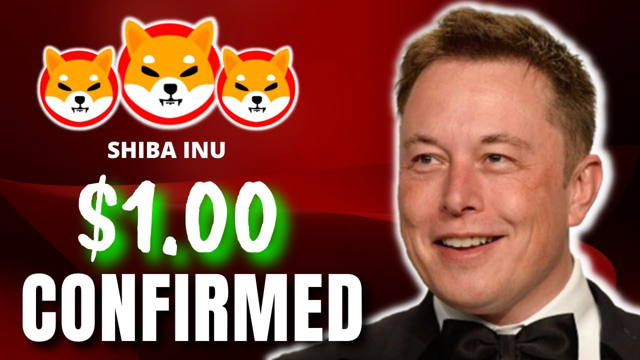 SHIBA INU COIN NEWS TODAY LEAKED SHIBA INU $1.00 DATE CONFIRMED BY THE ...