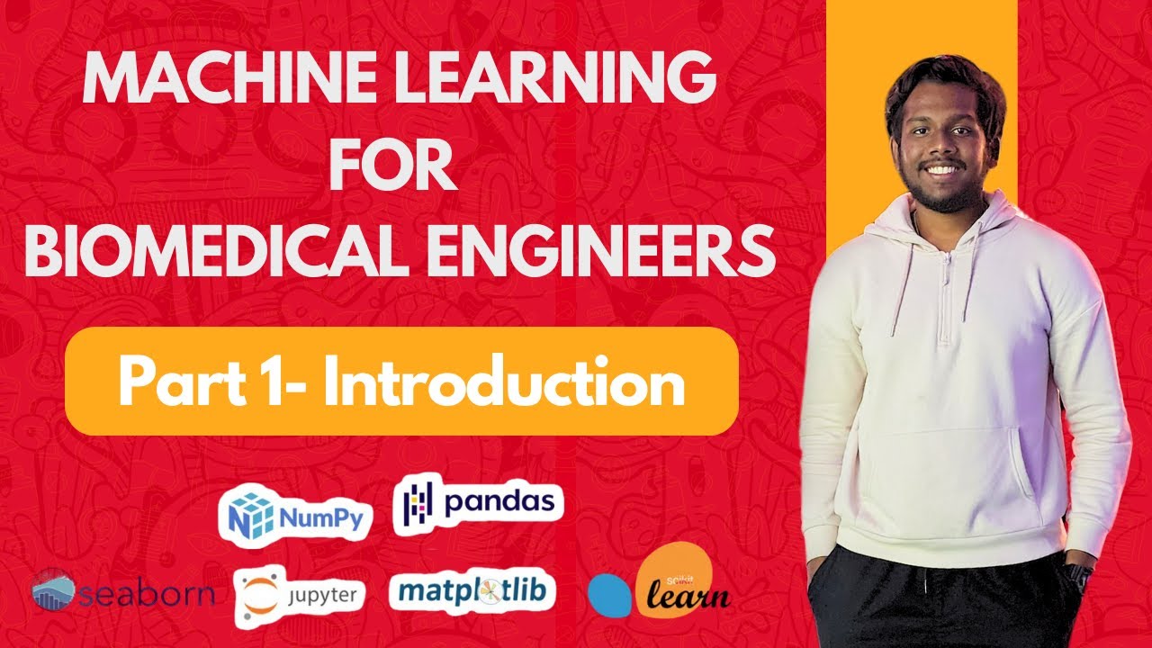 Machine Learning for Biomedical Engineers - Live Project Series ...
