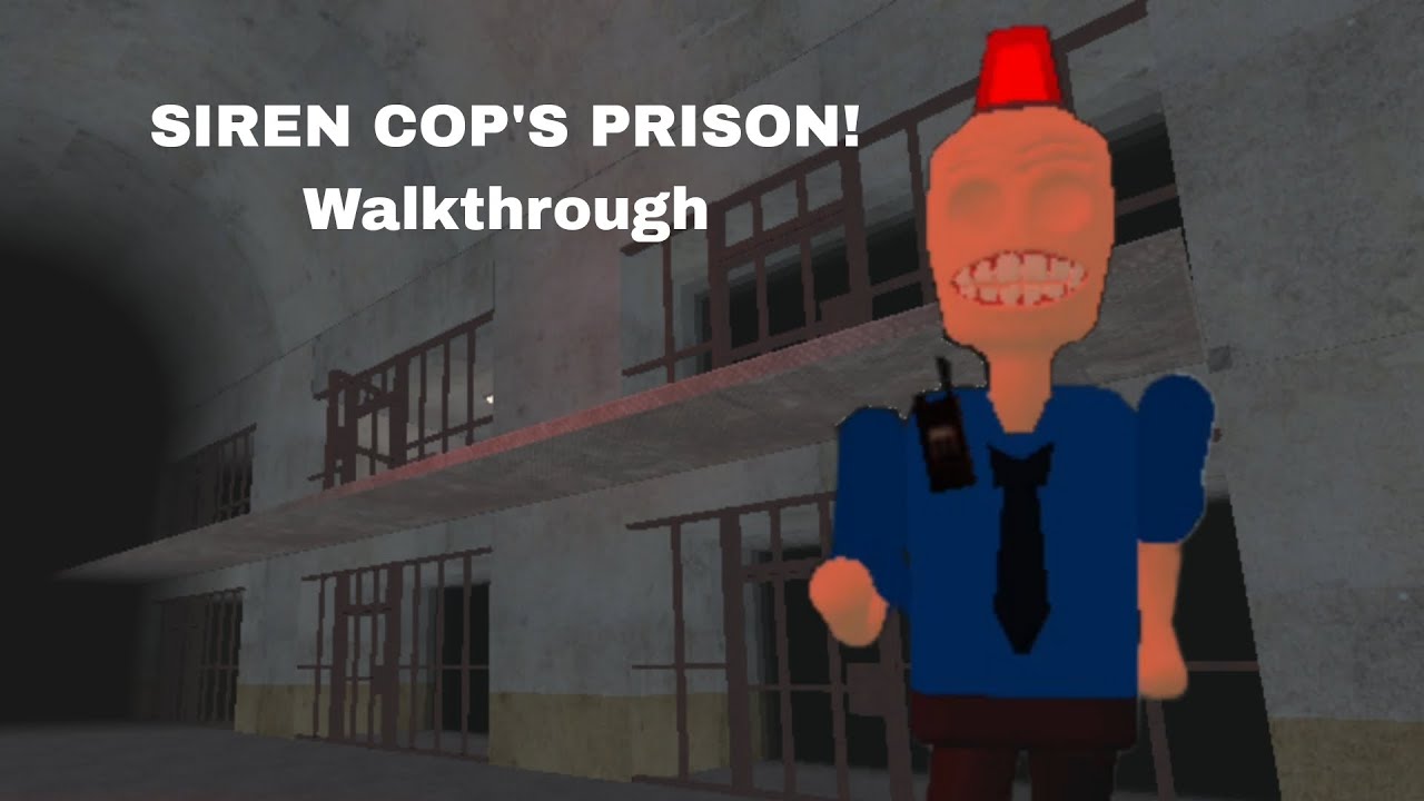 SIREN COP'S PRISON! Walkthrough - YouTube