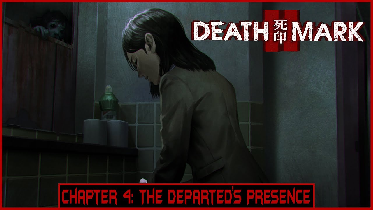 Spirit Hunter: Death Mark II | Chapter 4: The Departed’s Presence ...