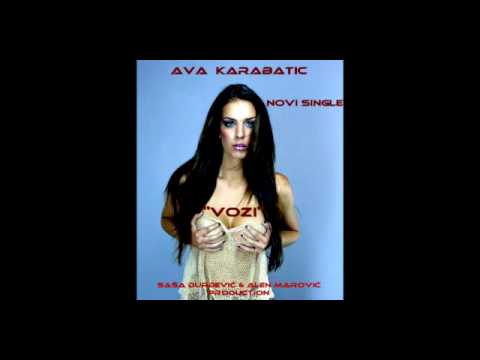 AvA Karabatić - Vozi - NEW single