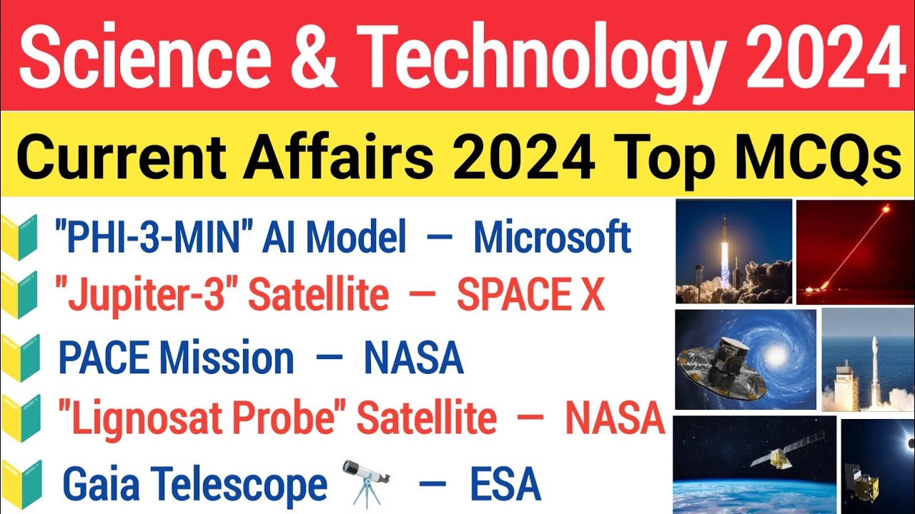 | Science and Technology Current Affairs 2024 | Science and Technology ...