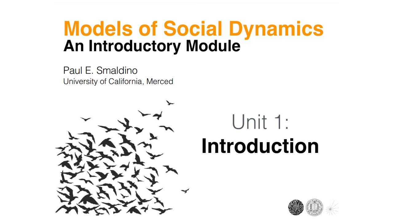 Models of Social Dynamics : Unit 1: Introduction - YouTube