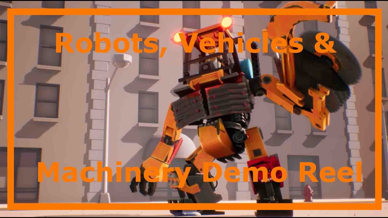 Animation Reel: Robots, Vehicles & Machinery - YouTube